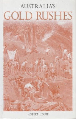 Australia's Gold Rushes – Reeds Prospecting WA
