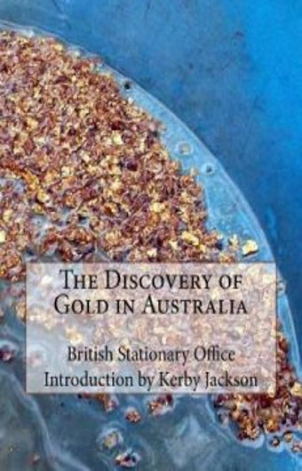 The Discovery of Gold in Australia – Reeds Prospecting WA